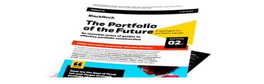 Build the portfolio of the future with BlackRock | BlackRock